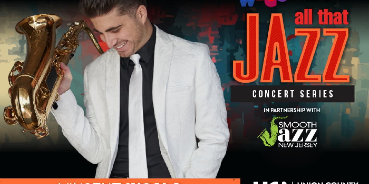 WBGO Presents All That Jazz at UCPAC’s Hamilton Stage with Vincent ...