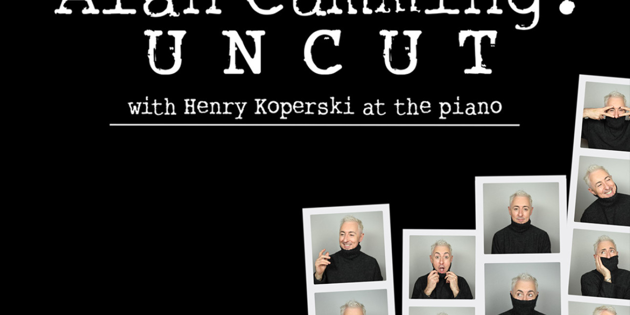 Alan Cumming: Uncut | Discover Jersey Arts